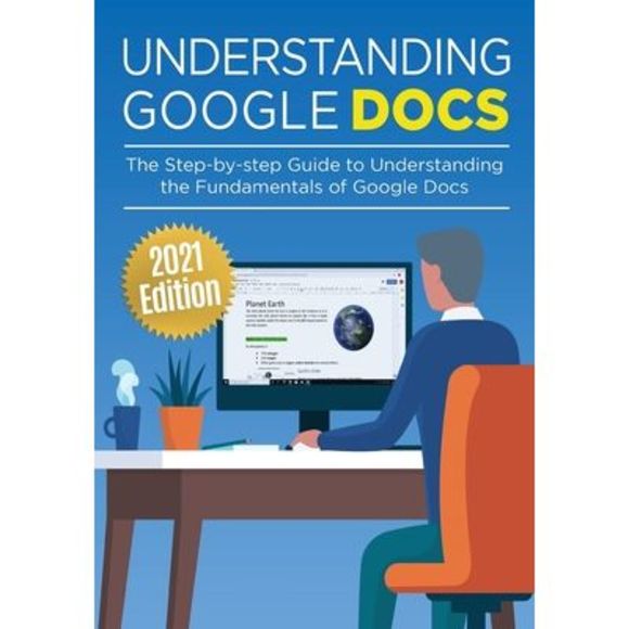 Kevin Wilson | Other | Understanding Google Docs The Stepbystep Guide ...